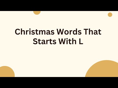 Christmas Words That Starts With L