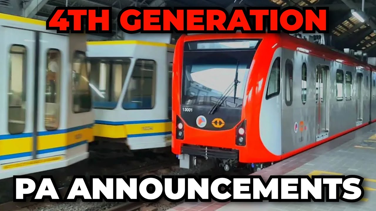 LRT-1 4th Generation's PA Announcements