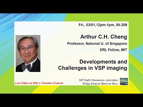 Arthur C.H. Cheng: Developments and Challenges in VSP imaging