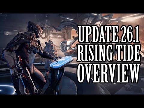 Warframe - Update 26.1 - Rising Tide Overview