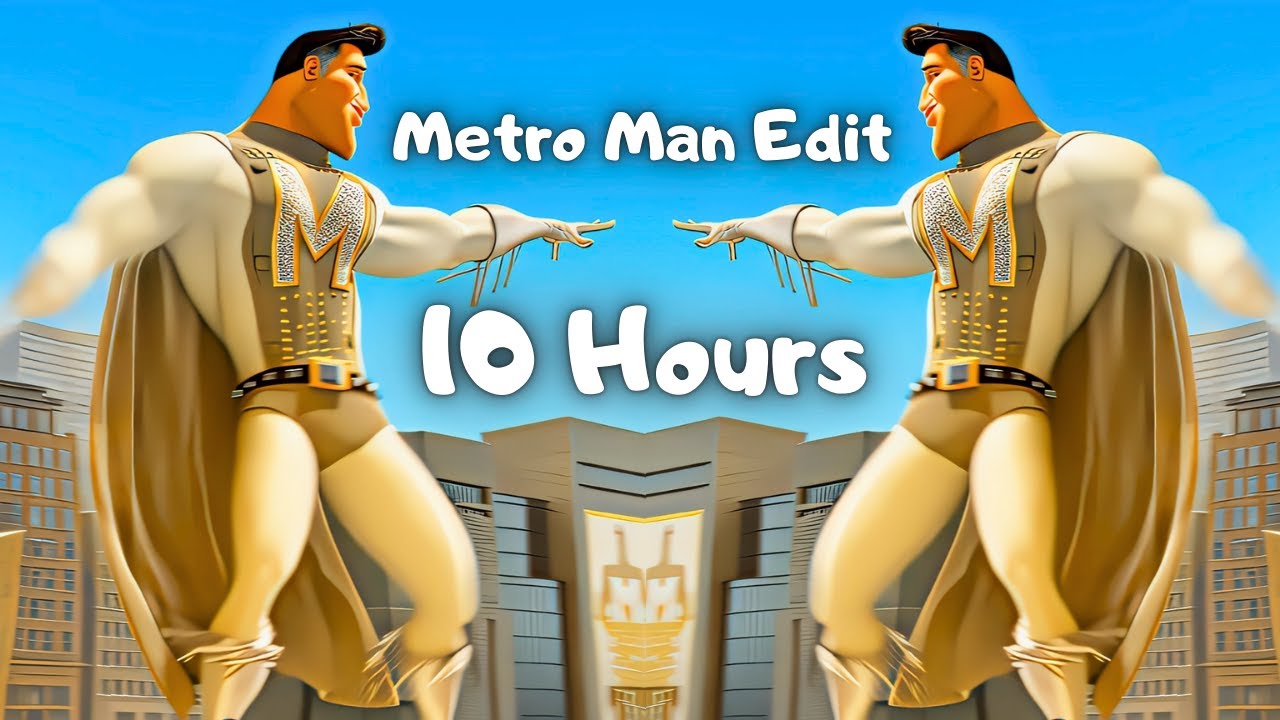 Metro Man Arm Swing Edit 10 Hours