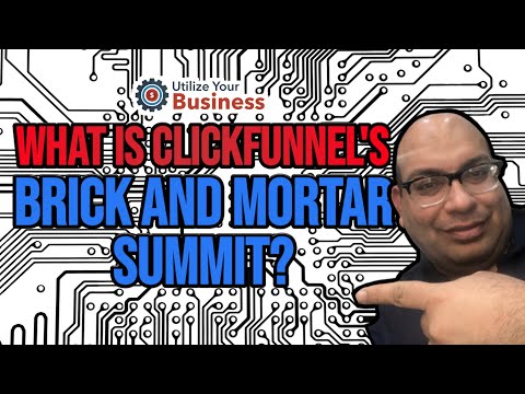 Clickfunnels: Brick and Mortar Summit