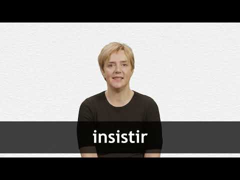 English Translation of “INSISTIR” | Collins Spanish-English Dictionary