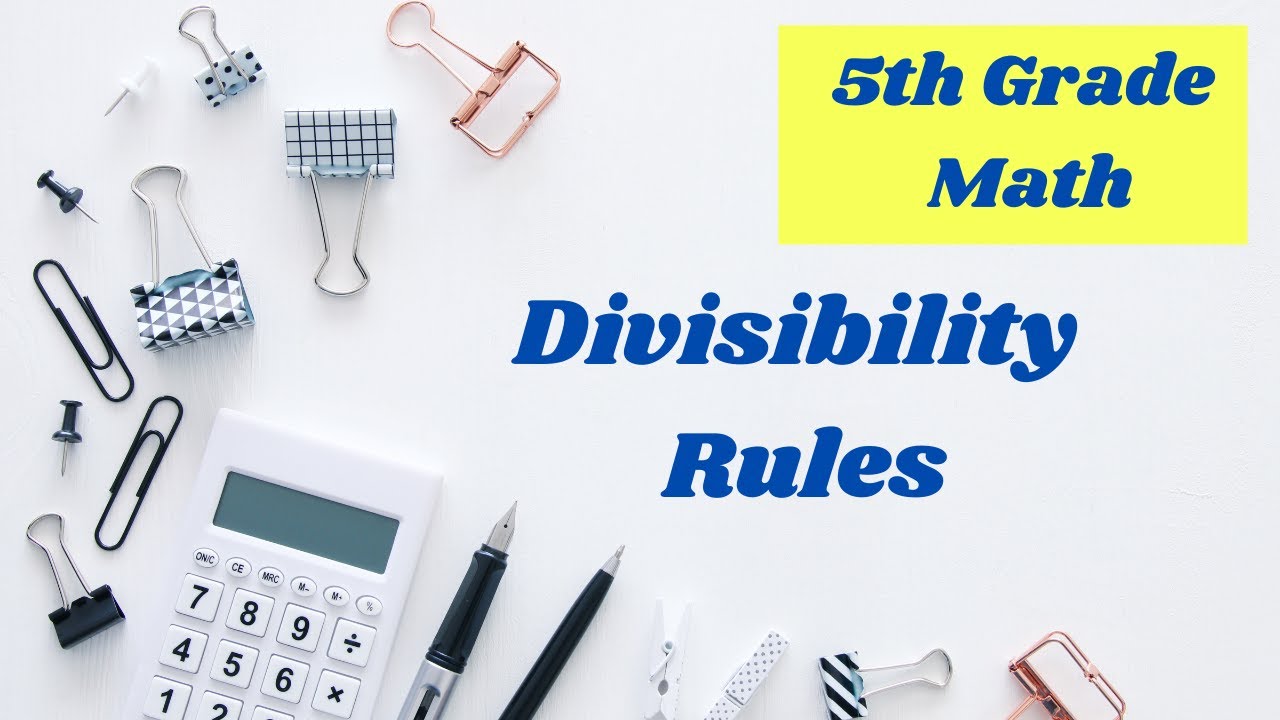 Divisibility rules // 5th grade online math lesson