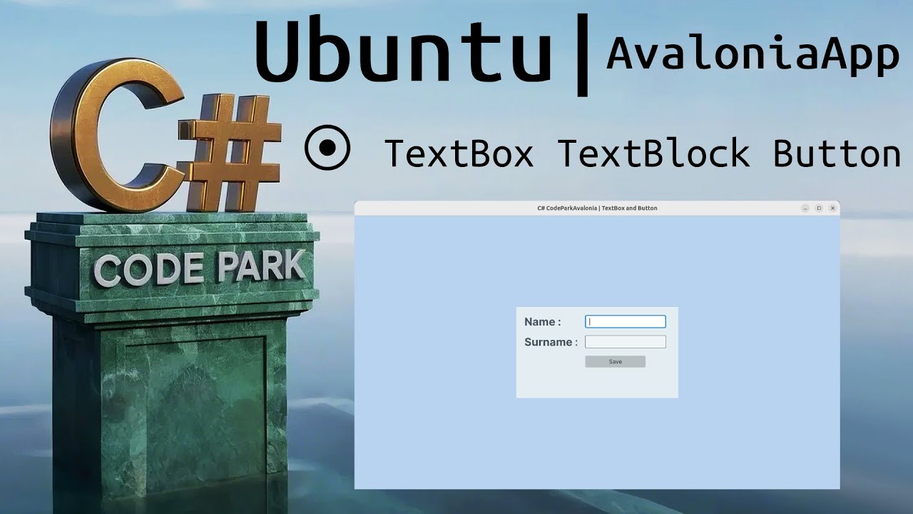 CodeParkAvalonia 0005: TextBox, TextBlock, and Button Example in C# with Ubuntu | Avalonia