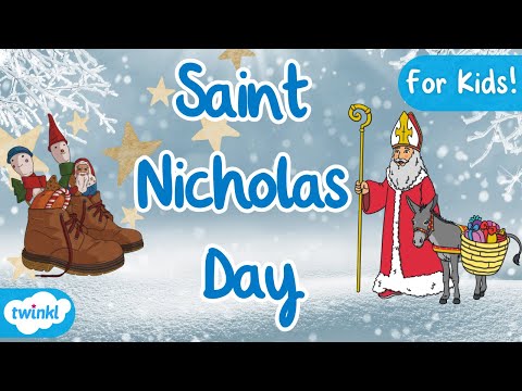 Who Was Saint Nicholas? | Saint Nicholas Day