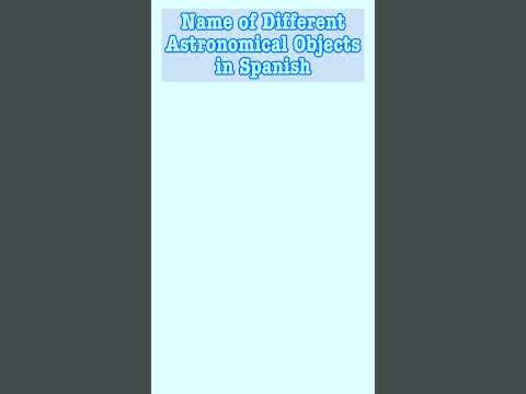 Name of Astronomical Objects in Spanish #shorts #viral #trending #space #learnspanish #spanish