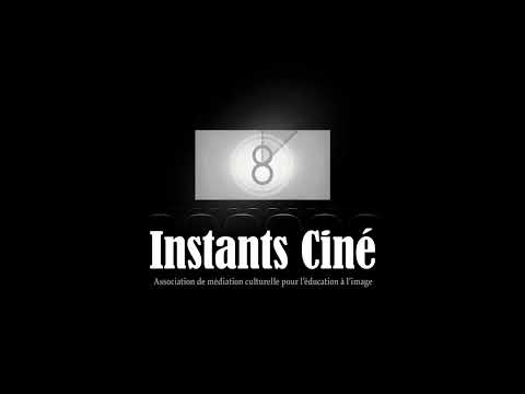Instants Ciné