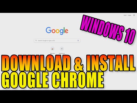 How To Download & Install Google Chrome In Windows 10 PC Tutorial