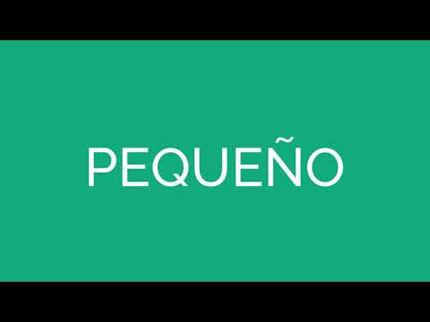 How To Say Little In Spanish
