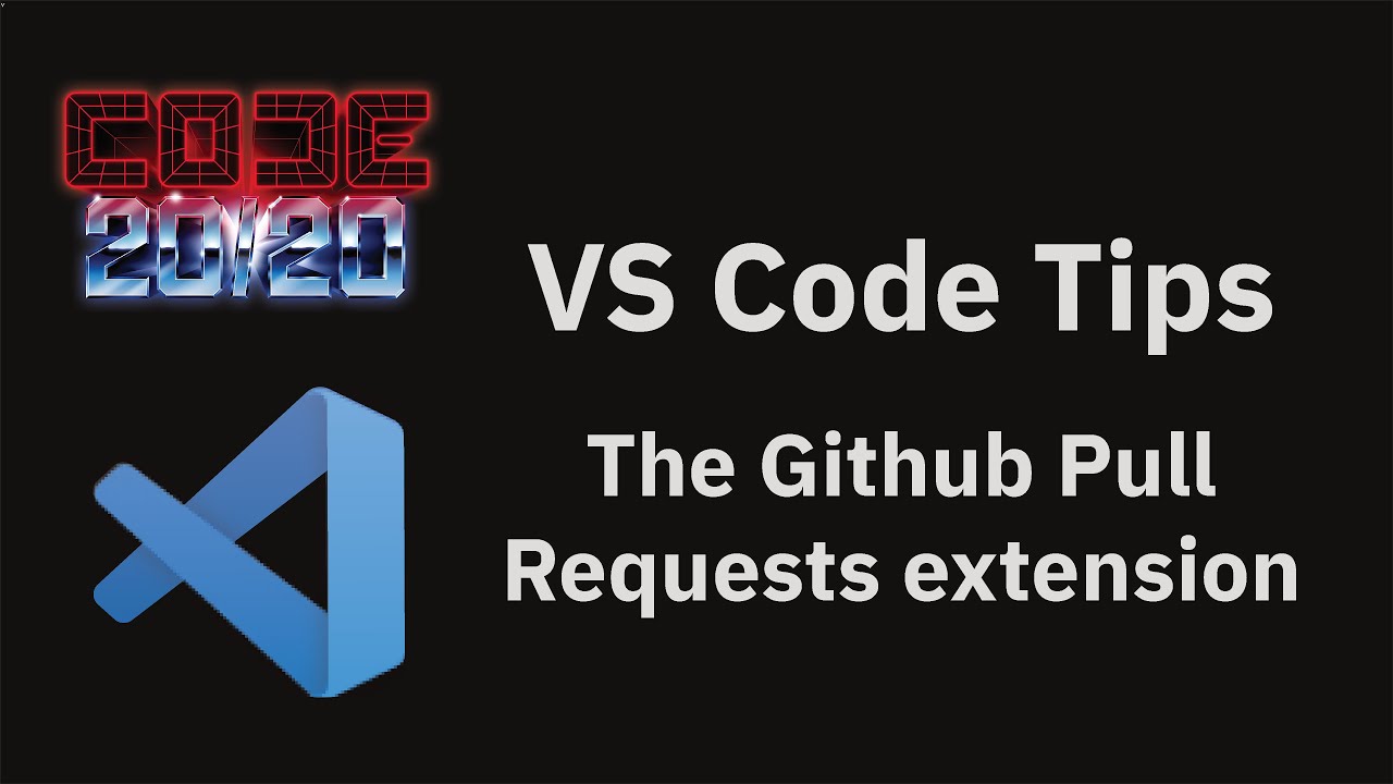 VS Code tips — The Github Pull Requests extension