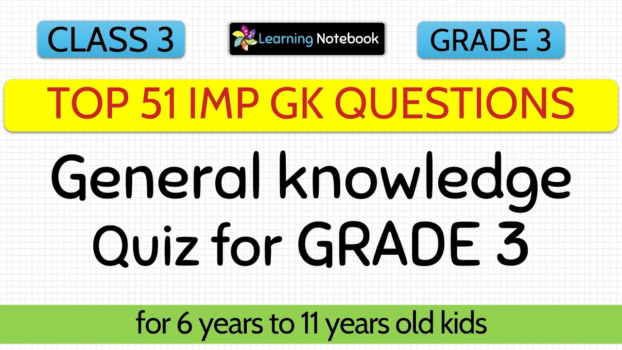 Gk for class 3 | Grade 3 trivia questions | General knowledge quiz for class 3