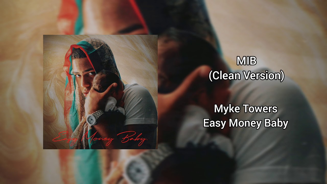 Myke Towers - MIB (Clean Version)