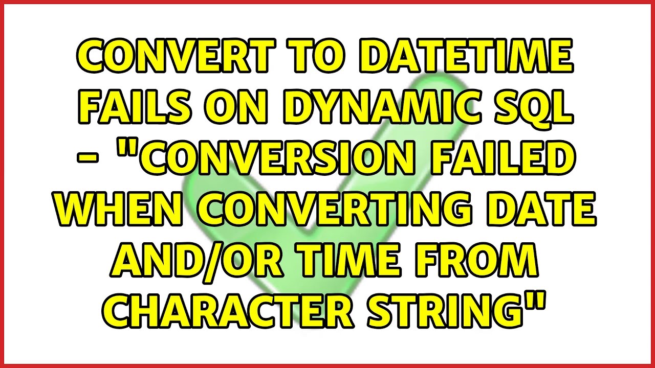 CONVERT to datetime fails on Dynamic SQL - 