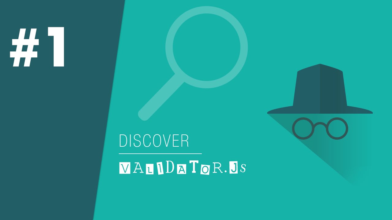 Validator.js 1/6 - Getting Started
