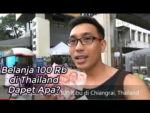 BELANJA 100 RIBU DI THAILAND DAPET APA?