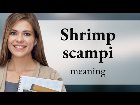 Understanding "Shrimp Scampi": A Delicious Dive into Language