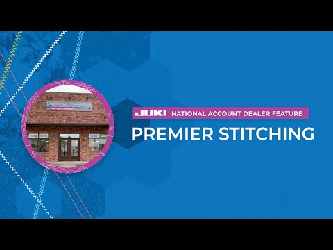 National Account Spotlight: Introducing Premier Stitching!