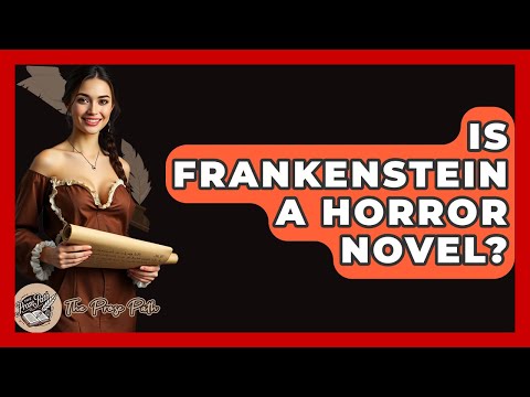 Is Frankenstein A Horror Novel? - The Prose Path