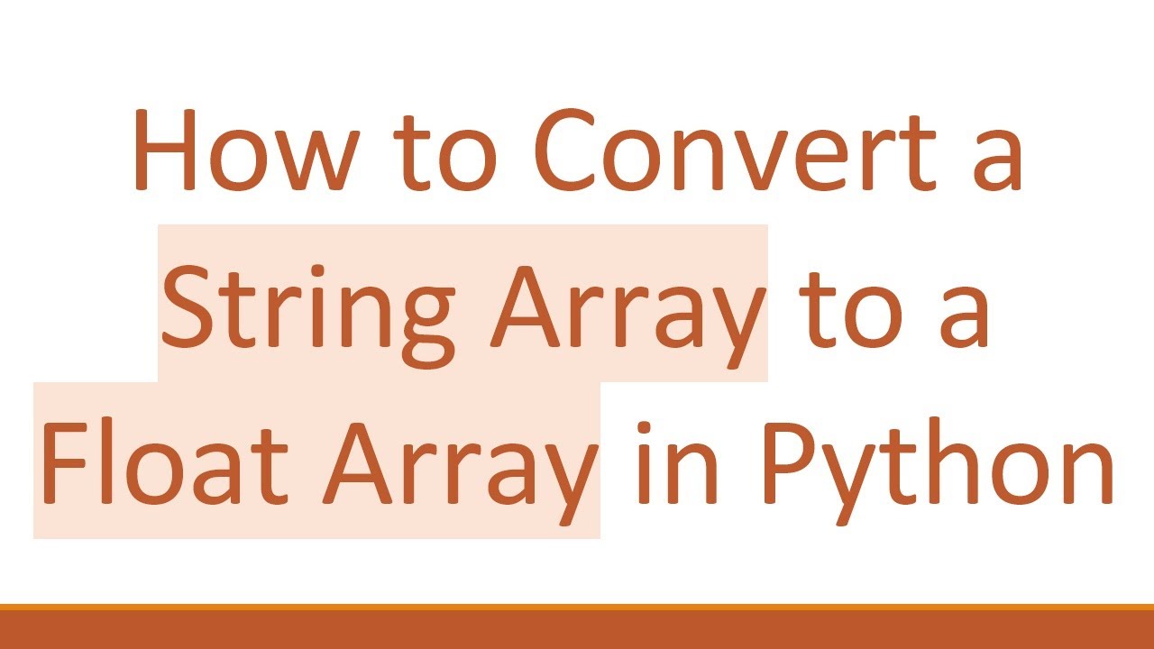 How to Convert a String Array to a Float Array in Python