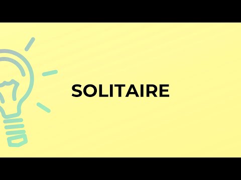 What is the meaning of the word SOLITAIRE?