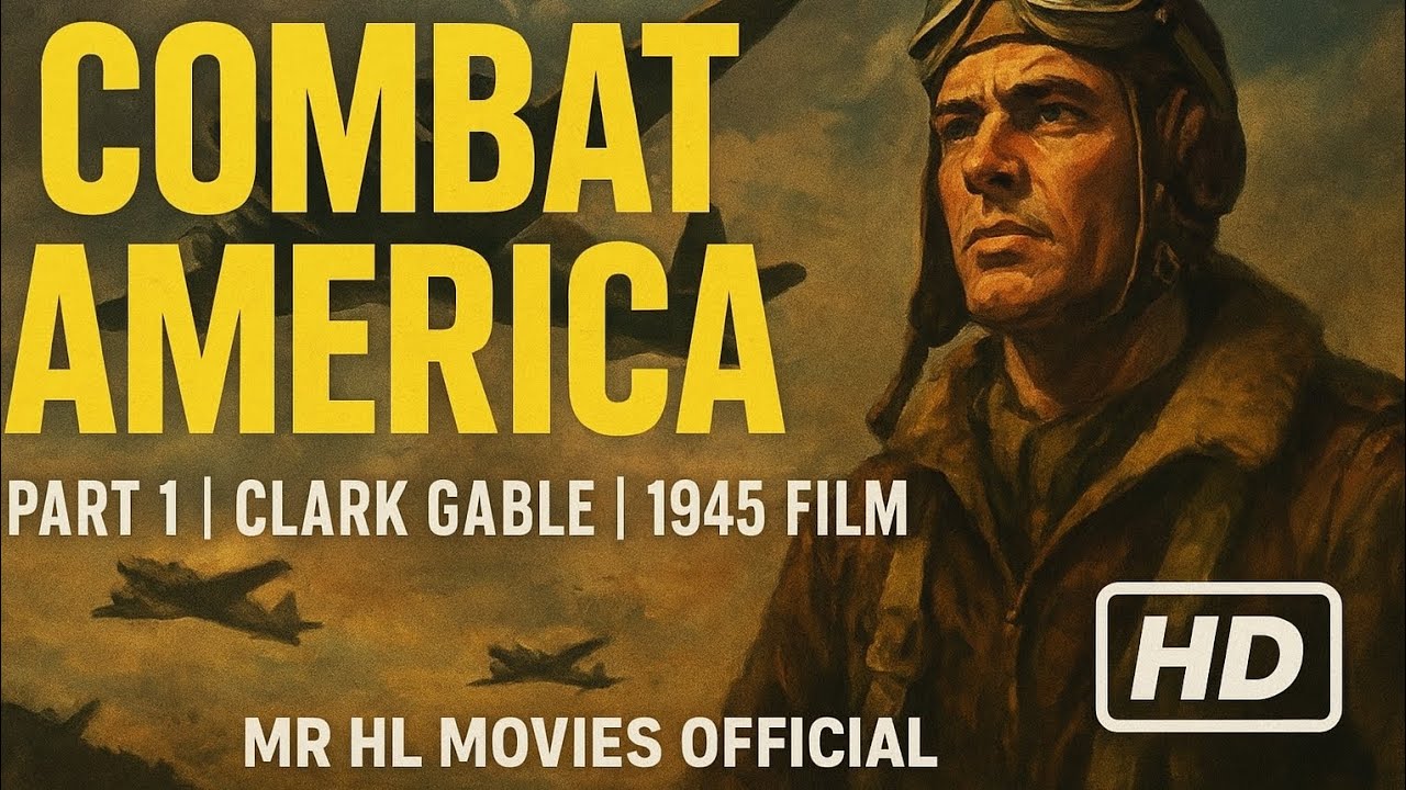 Combat America(1945)🎖️Part 1 | Clark Gable WWII Documentary |Real War Footage |Public Domain Film 🇺🇸