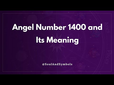 Angel Number 1400 and Its Meaning | Seeing 1400? 🔮