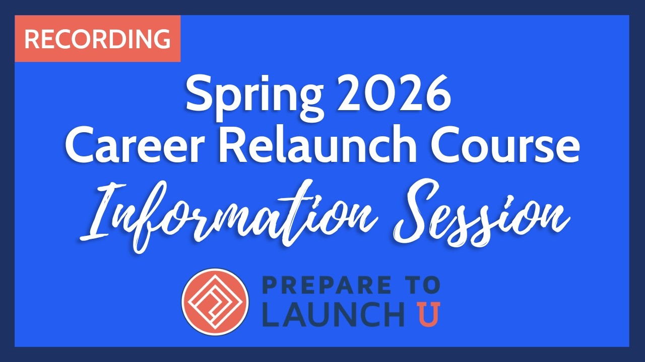 Information Session Spring 2026 - Career Relaunch Course - April 7, 2026