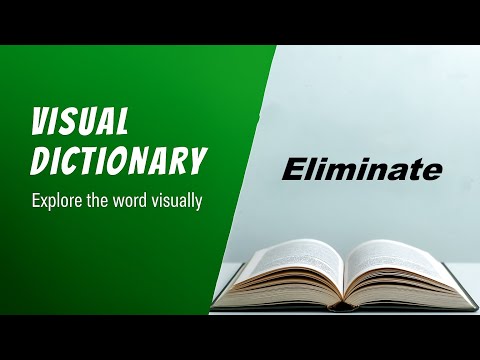 Eliminate Meaning | Eliminate Definition | Eliminate Pronunciation | Visual Dictionary