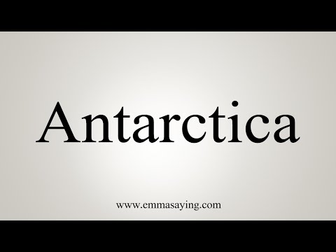 How To Say Antarctica