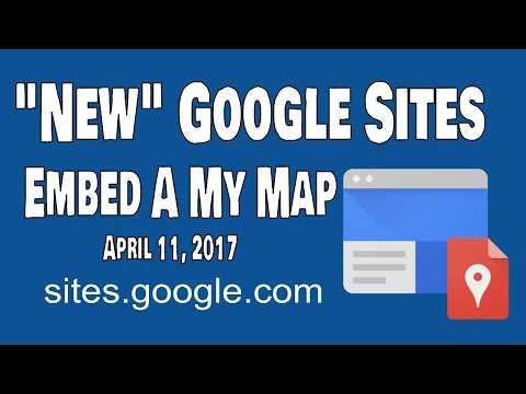 New Google Sites - How to Embed a My Map