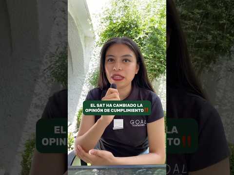 Nuevo formato para la opinión de cumplimiento; todo lo que tienes que saber. 👩💻#SinmiedoalSAT