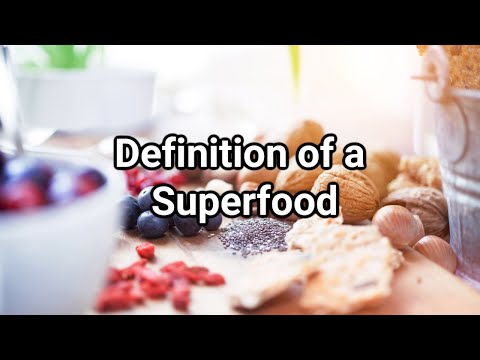 Definition of a Superfood