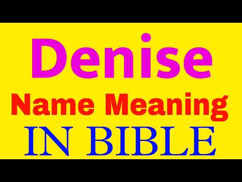 Denise Name Meaning In Bible | Denise meaning in English | Denise name meaning In Bible