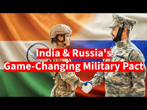 Unpacking the India-Russia Military Pact: A Game Changer!
