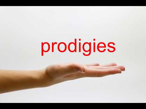 How to Pronounce prodigies - American English