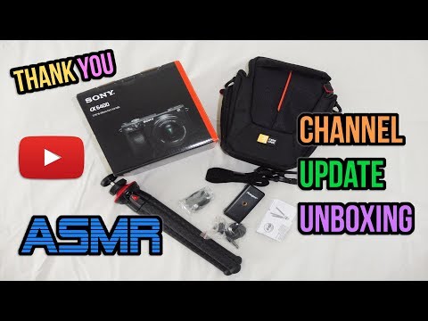 ???? ASMR | Unboxing Best YouTube Camera For ASMR Sony a6400! Channel Update! ????Whispering????