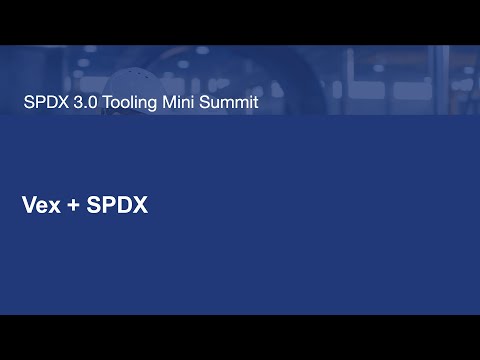 Vex + SPDX
