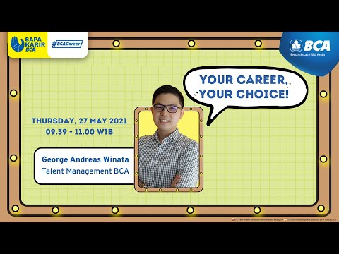 Sapa Karir BCA - Your Career, Your Choice!