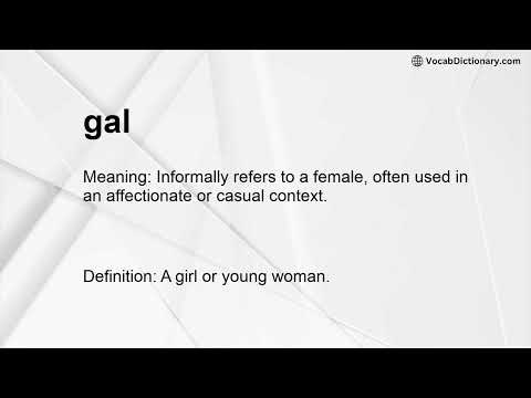 gal Meaning