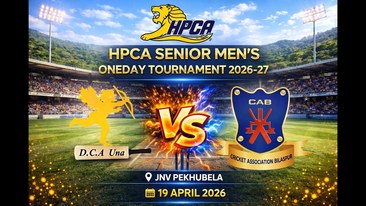 HPCA SENIOR MEN'S ONE DAY TOURNAMENT 2026-27 (UNA VS BILASPUR)