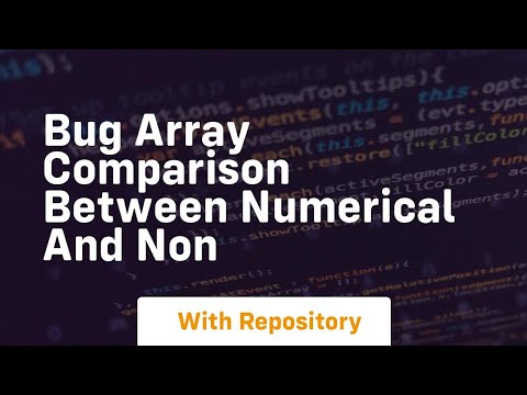 bug array comparison between numerical and non