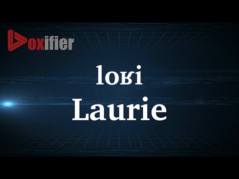 How to Pronunce Laurie in French - Voxifier.com