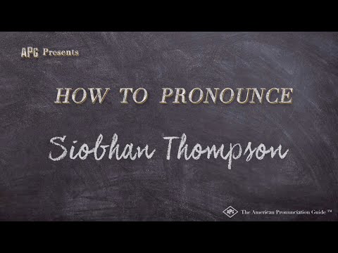 How to Pronounce Siobhan Thompson (Real Life Examples!)