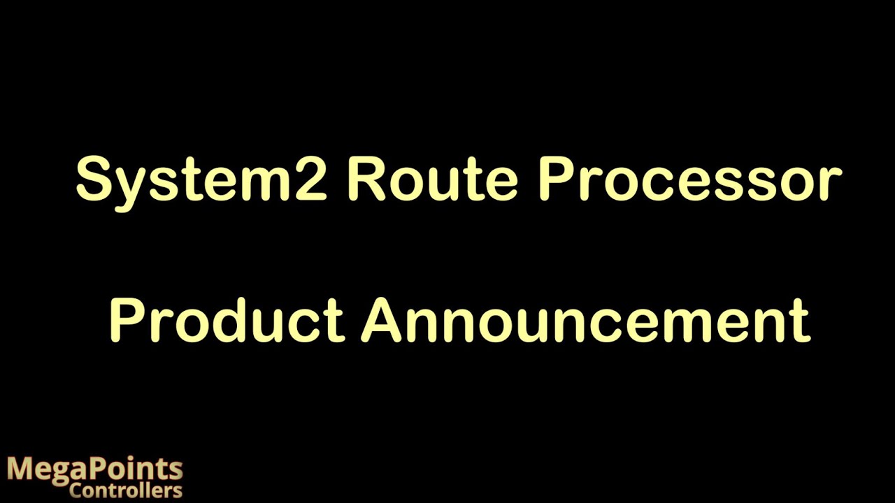 System2 Route Processor Announcement
