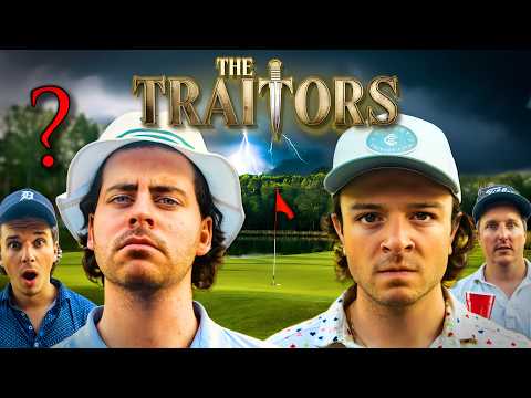 The Ultimate Game of Golf Betrayal (Traitors Edition)