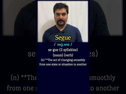 "Segue" ~ meaning with examples #englishpractice #englishvocabulary #speakingpractice #wordmeaning