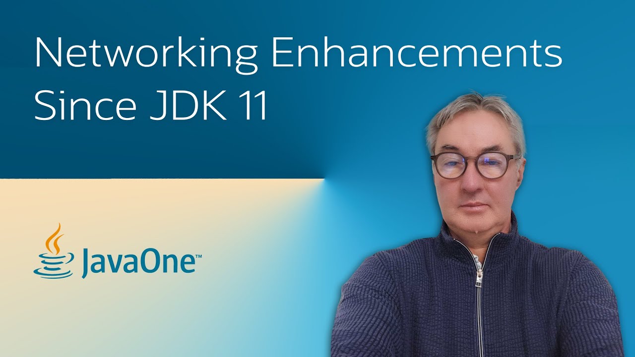 Java Networking Enhancements since JDK 11