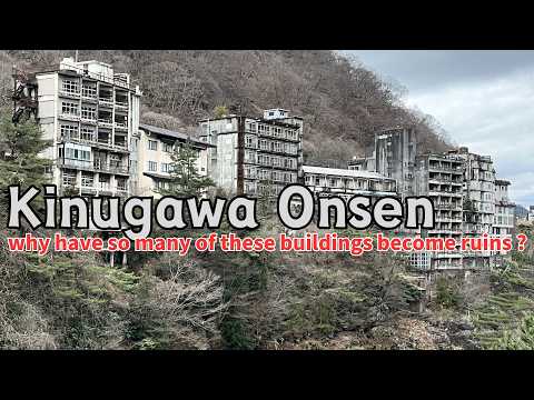 【Nikko】Why? so many ruins of Kinugawa Onsen