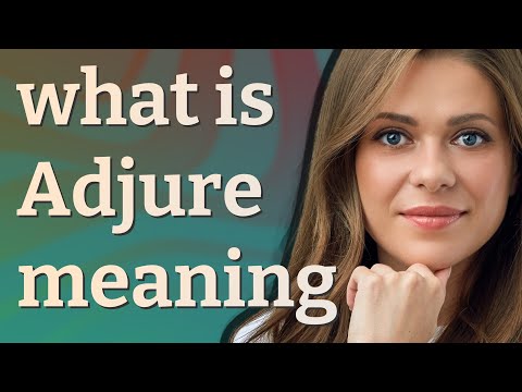 Adjure | meaning of Adjure